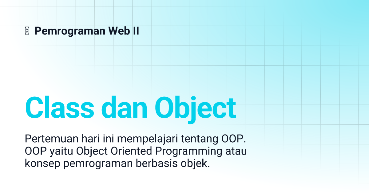 Class Dan Object Pemrograman Web Ii